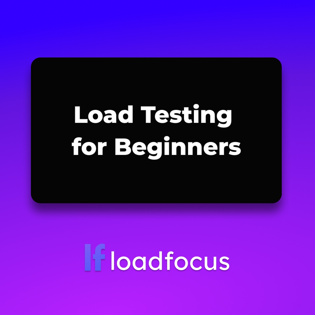 I want to load test my new website. Where do I begin?